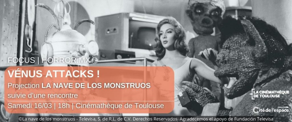 Cinélatino | Focus : Horror.mx : Vénus attacks